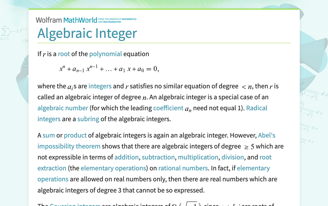 Algebraic Integer -- from Wolfram MathWorld Algebraic Integer -- from Wolfram MathWorld