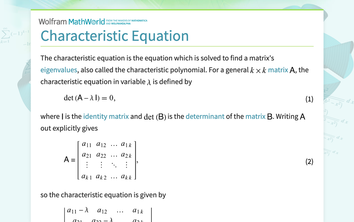 Characteristic Equation -- from Wolfram MathWorld Characteristic Equation -- from Wolfram MathWorld