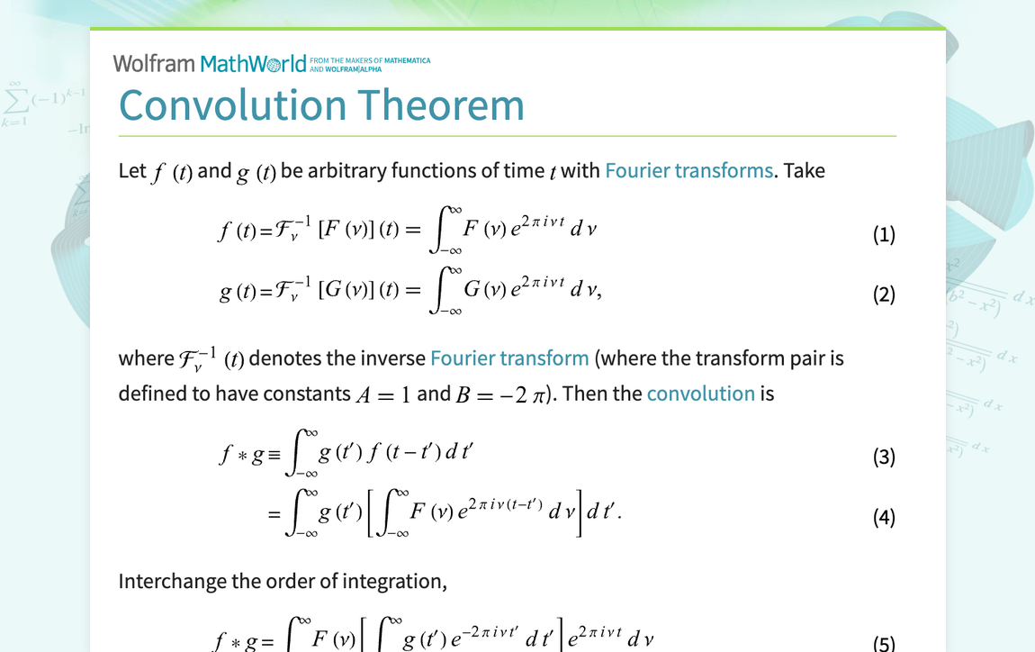 Convolution Theorem -- from Wolfram MathWorld Convolution Theorem -- from Wolfram MathWorld