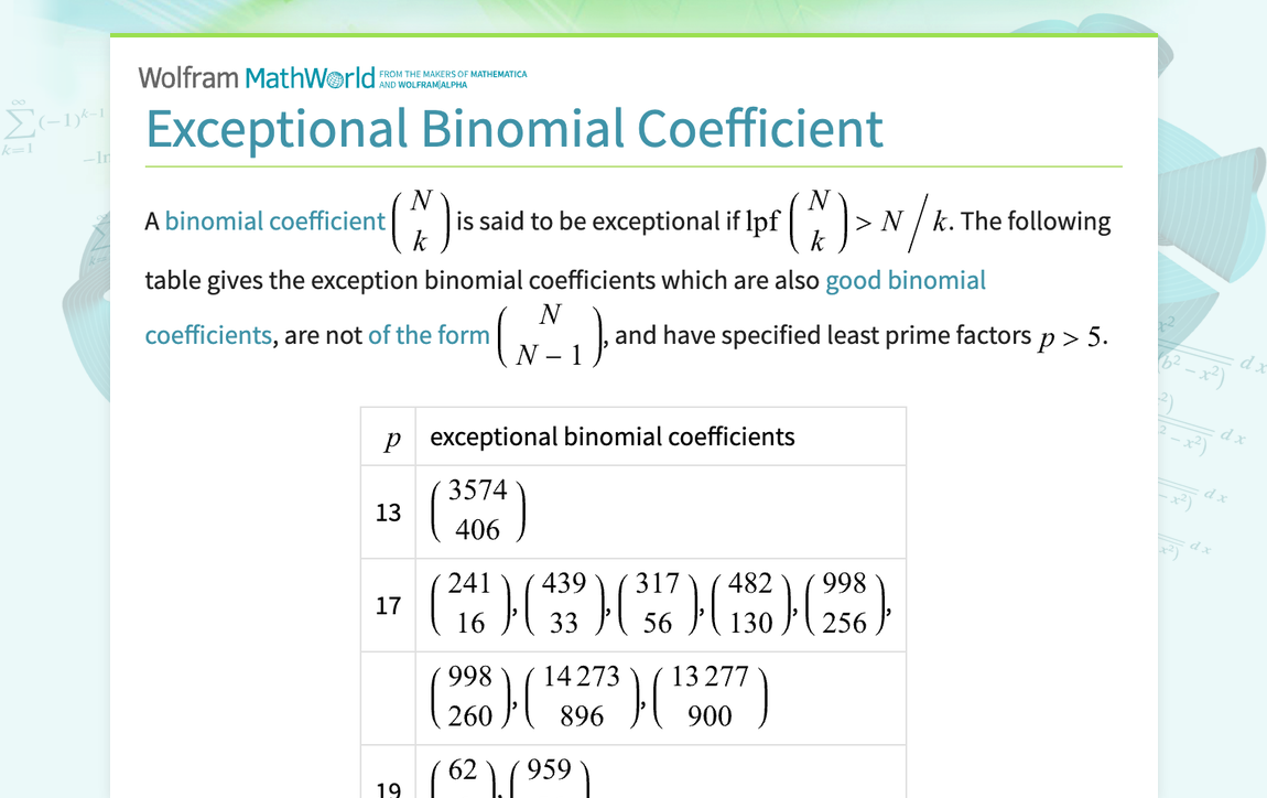 Exceptional Binomial Coefficient -- from Wolfram MathWorld Exceptional Binomial Coefficient -- from Wolfram MathWorld