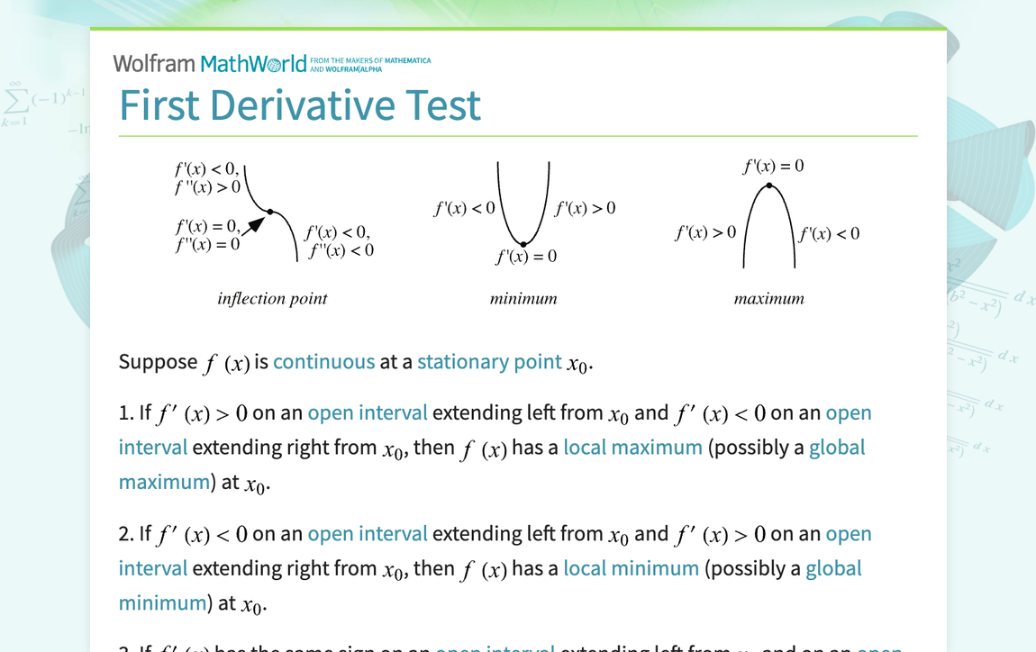 First Derivative Test -- from Wolfram MathWorld First Derivative Test -- from Wolfram MathWorld