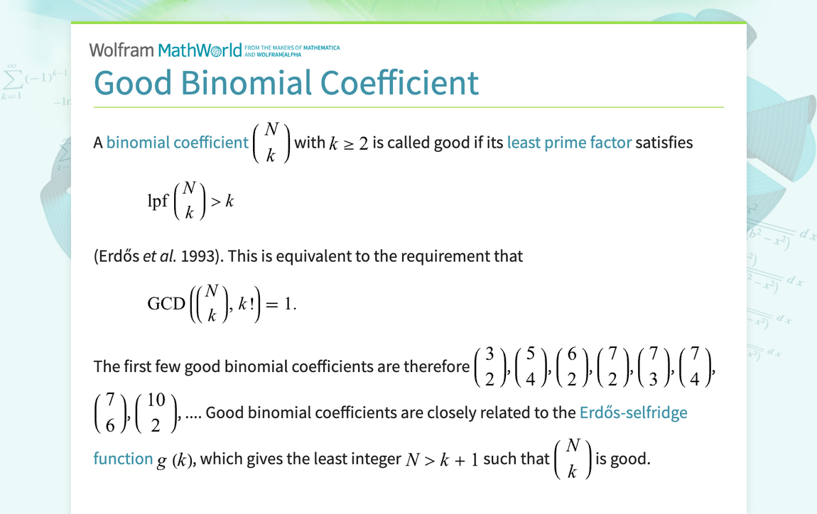 Good Binomial Coefficient -- from Wolfram MathWorld Good Binomial Coefficient -- from Wolfram MathWorld