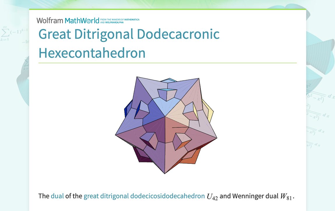Great Ditrigonal Dodecacronic Hexecontahedron -- from Wolfram MathWorld