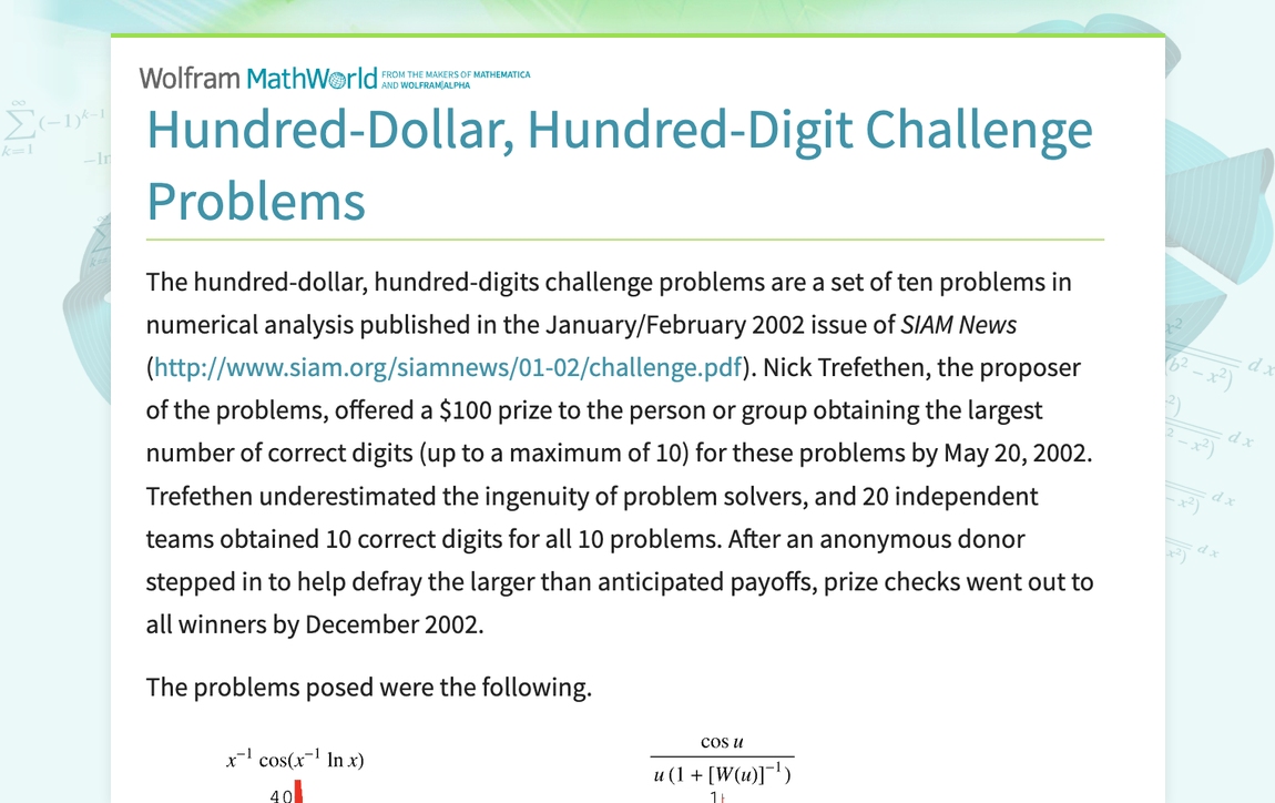 Hundred-Dollar, Hundred-Digit Challenge Problems -- from Wolfram MathWorld