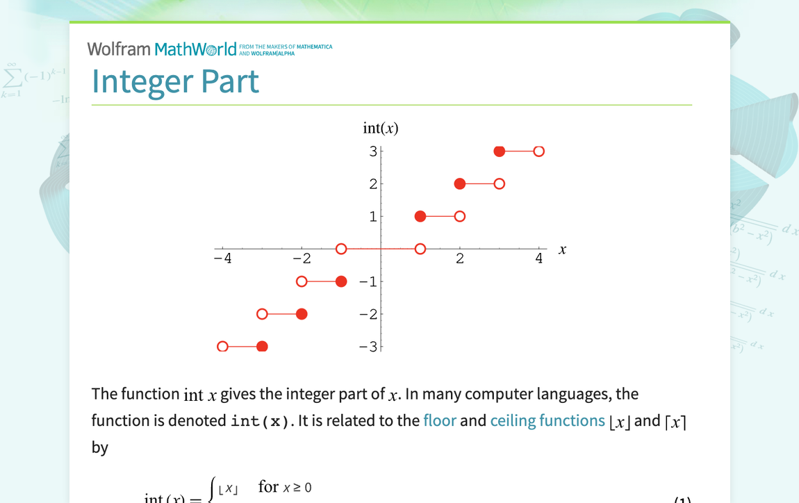 Integer Part -- from Wolfram MathWorld Integer Part -- from Wolfram MathWorld