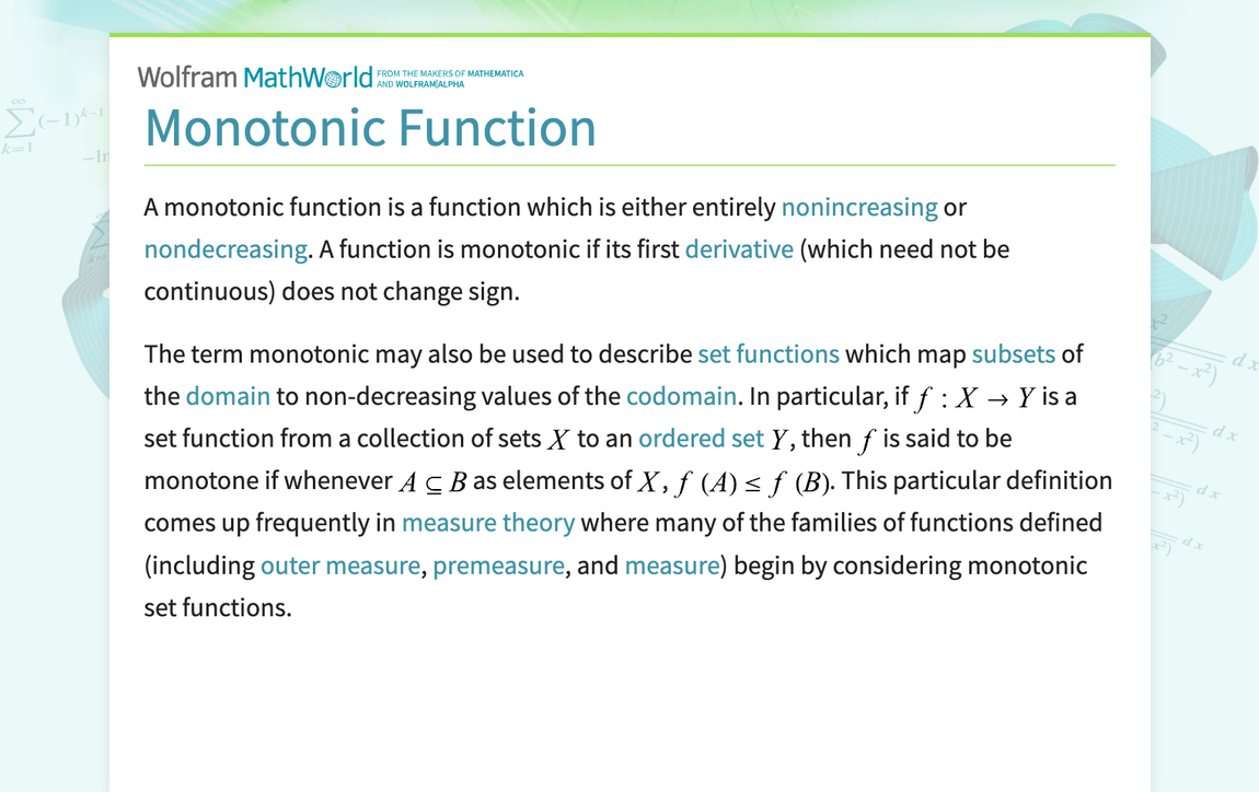Monotonic Function -- from Wolfram MathWorld Monotonic Function -- from Wolfram MathWorld