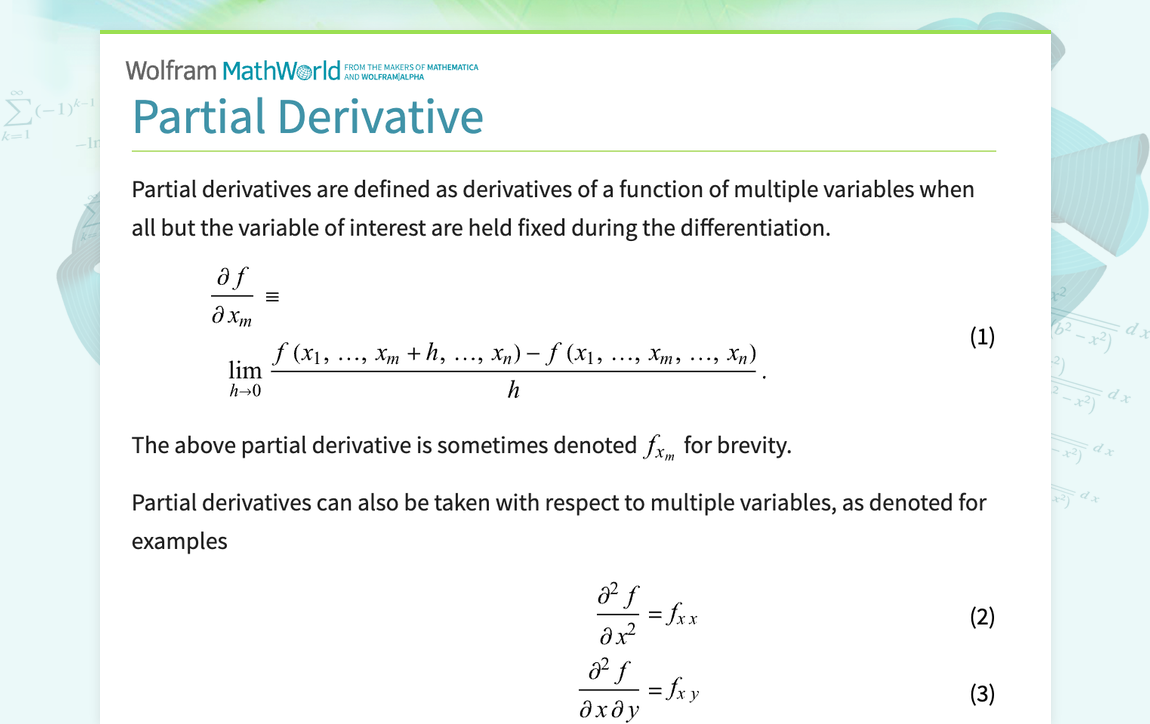 Partial Derivative -- from Wolfram MathWorld Partial Derivative -- from Wolfram MathWorld