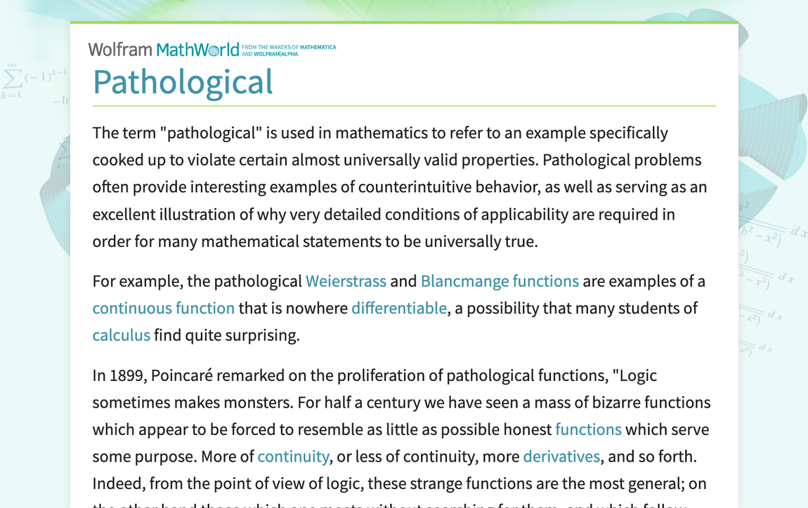 Pathological -- from Wolfram MathWorld