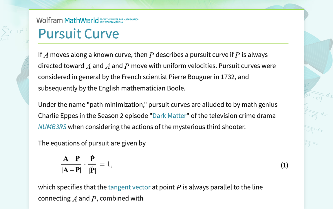 Pursuit Curve -- from Wolfram MathWorld