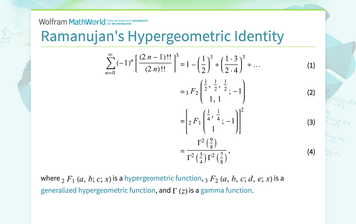 Ramanujan's Hypergeometric Identity -- from Wolfram MathWorld