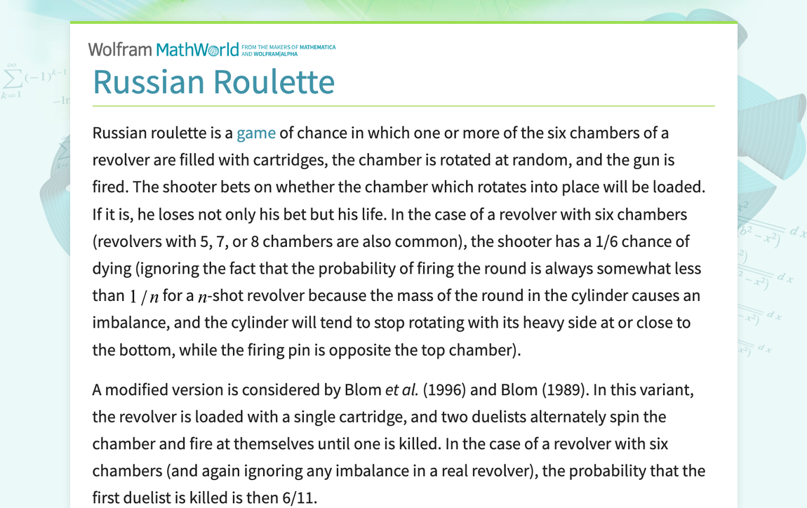 Russian Roulette -- from Wolfram MathWorld