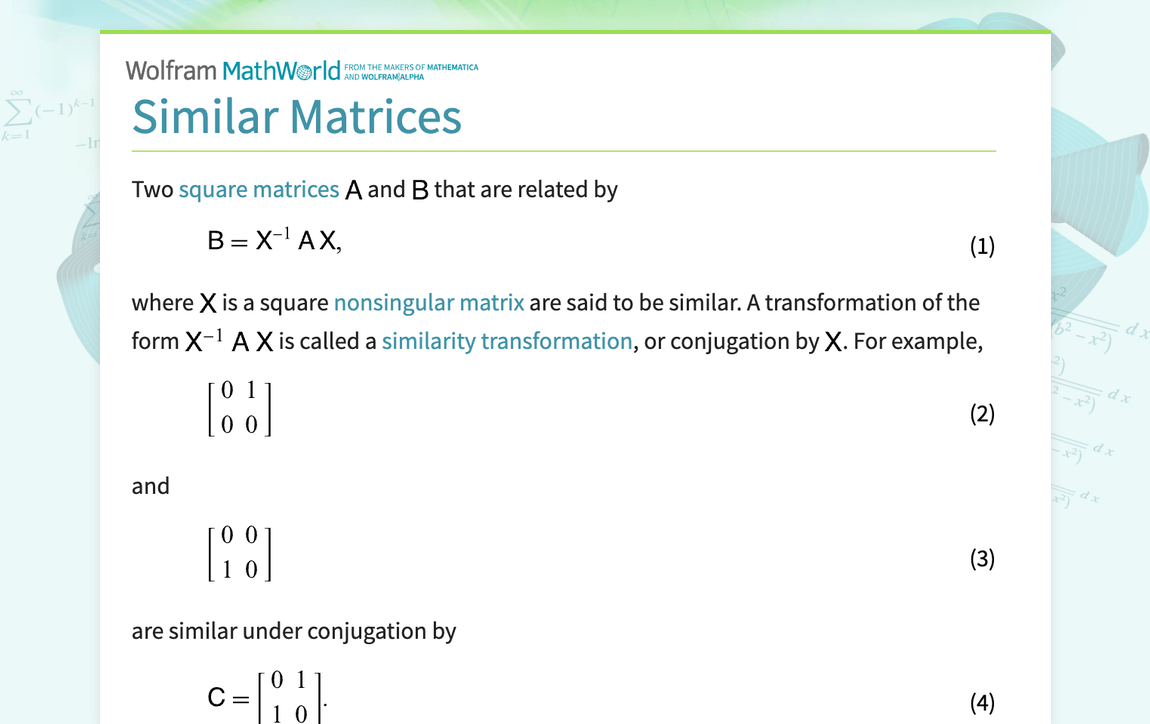 Similar Matrices -- from Wolfram MathWorld Similar Matrices -- from Wolfram MathWorld