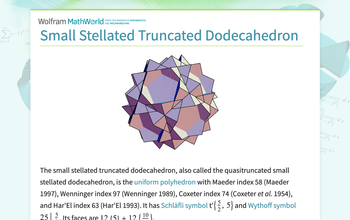 Small Stellated Truncated Dodecahedron -- from Wolfram MathWorld Small Stellated Truncated Dodecahedron -- from Wolfram MathWorld