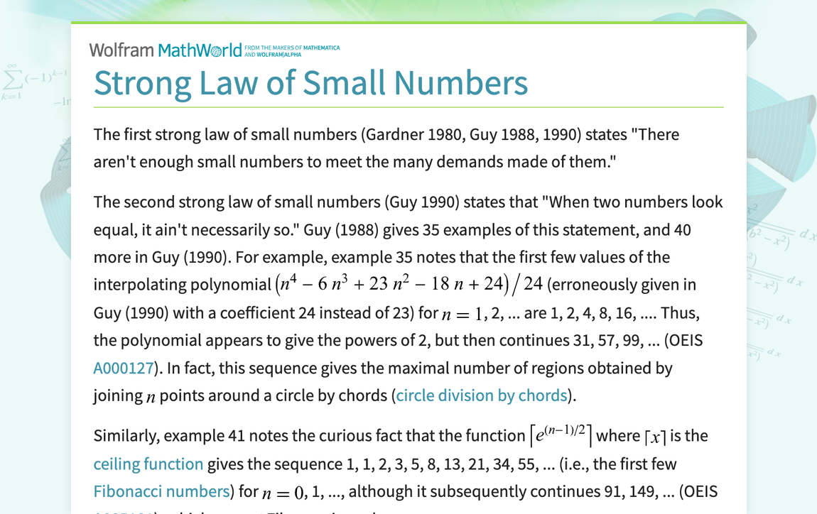 Strong Law of Small Numbers -- from Wolfram MathWorld Strong Law of Small Numbers -- from Wolfram MathWorld